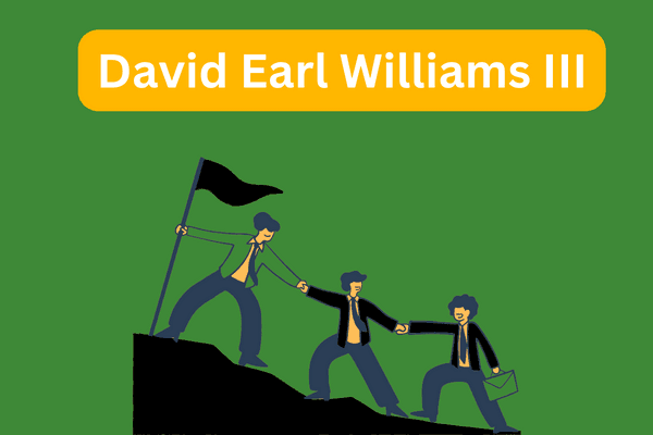 David Earl Williams III: A Visionary Leader - Eurasianhub